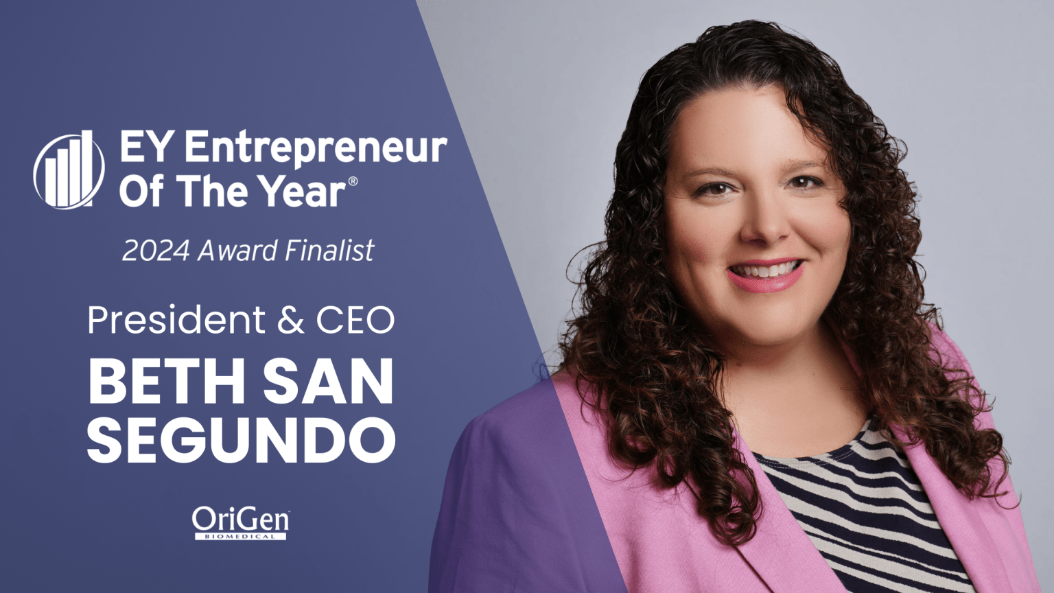 EY Announces Beth San Segundo, President & CEO of OriGen Biomedical, as ...