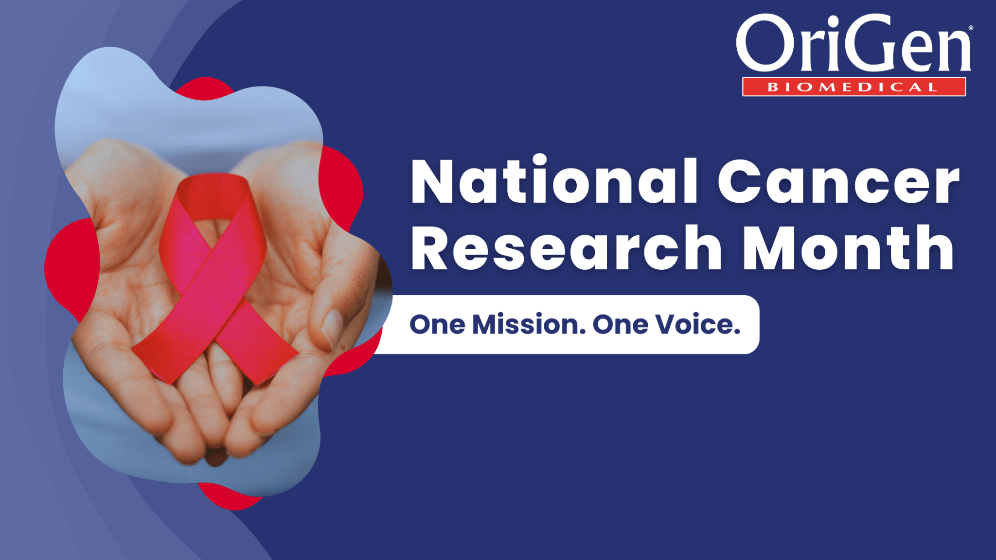 National Cancer Research Month: One Mission. One Voice. - OriGen Biomedical